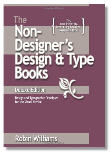 The Non-Designer’s Design & Type Books — Robin Williams « Semicolon